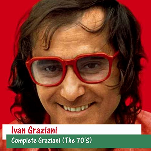 Amazon.com: Complete Graziani (The 70'S) : Ivan Graziani: Digital Music
