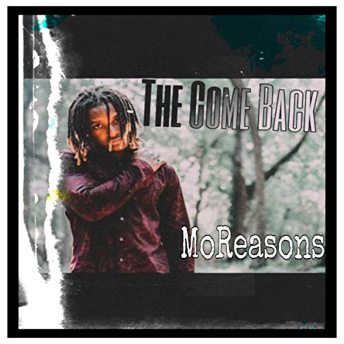 Amazon.com: The Come Back : Mo Reasons: Digital Music