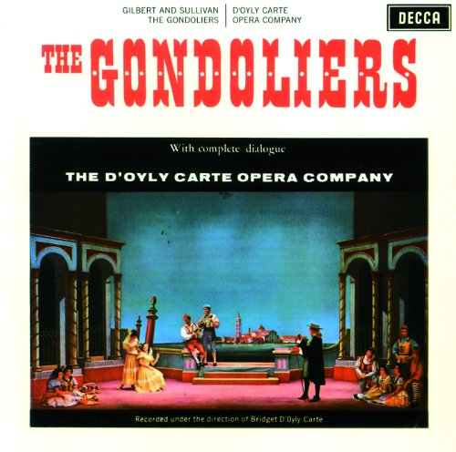 Play Gilbert & Sullivan: The Gondoliers by The D'Oyly Carte Opera ...