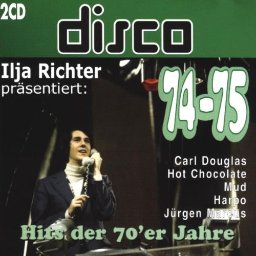 Various Artists - Ilja Richter Presents Disco 74-75 [Import] - Amazon ...