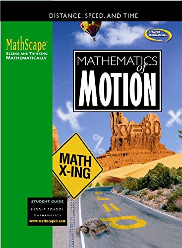 MathScape: Seeing and Thinking Mathematically, Course 3, Mathematics in Motion, Student Guide ...