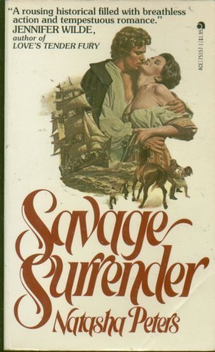 Savage Surrender by Natasha Peters (1977-05-03): Natasha Peters ...