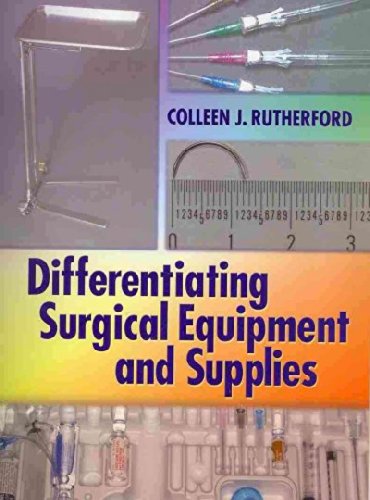 Differentiating Surgical Equipment and Supplies: Rutherford,Colleen ...