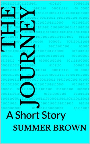 The Journey: A Short Story eBook : Brown, Summer: Amazon.ca: Kindle Store