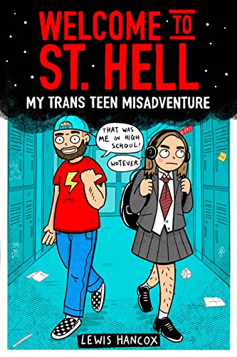 Welcome to St Hell: My trans teen misadventure – a remarkable graphic ...