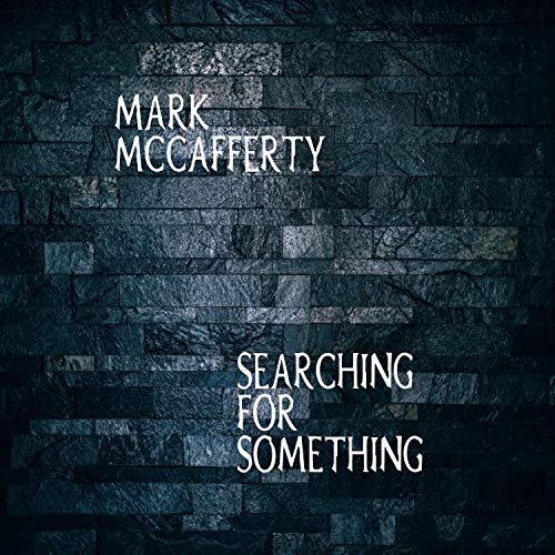 Searching for Something by Mark McCafferty on Amazon Music - Amazon.com