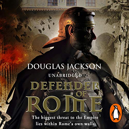 Defender of Rome (Audio Download): Douglas Jackson, Cornelius Garrett ...