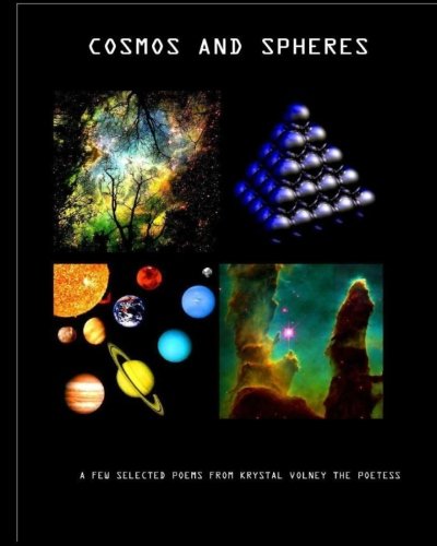 Cosmos and Spheres: Poetry Book: Volney, Miss Krystal Victoria ...