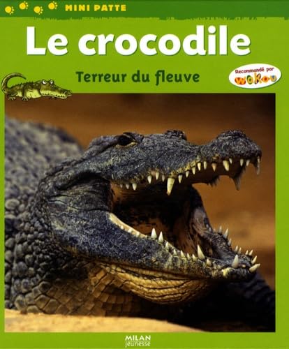 Amazon.fr - Le crocodile: Terreur du fleuve - Tracqui, Valérie, Bonté ...