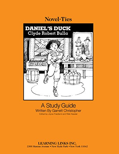 Daniel's Duck: Novel-Ties Study Guide: Clyde Bulla: 9780767521963 ...