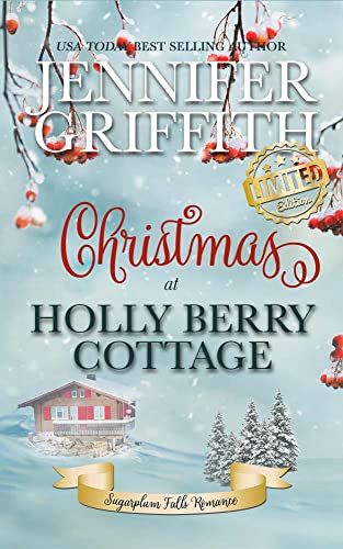 Christmas at Holly Berry Cottage: A Brother's Best Friend Romance ...