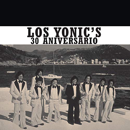Amazon.com: 30 Aniversario : Los Yonic's: Digital Music