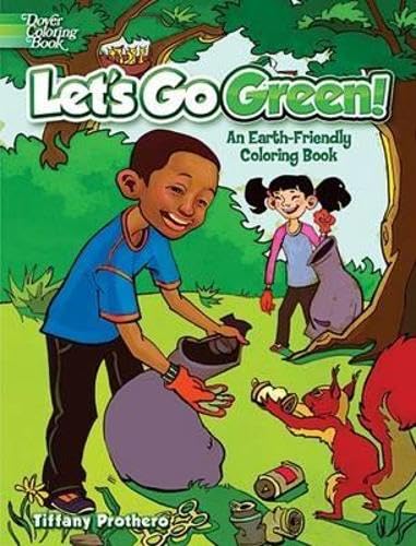 Let's Go Green!: An Earth-Friendly Coloring Book (Dover Nature Coloring ...