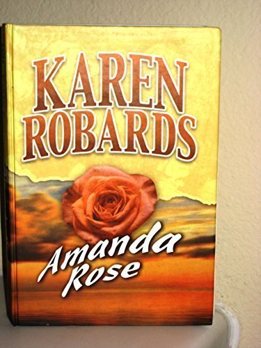 Amanda Rose: A Novel (Premier Series) : Robards, Karen: Amazon.in: Books