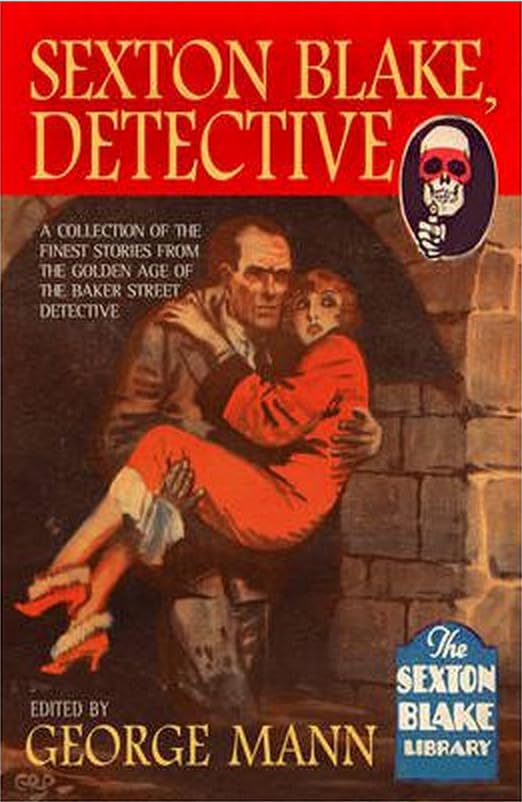 Sexton Blake: Detective: George Mann: 9781906727413: Amazon.com: Books