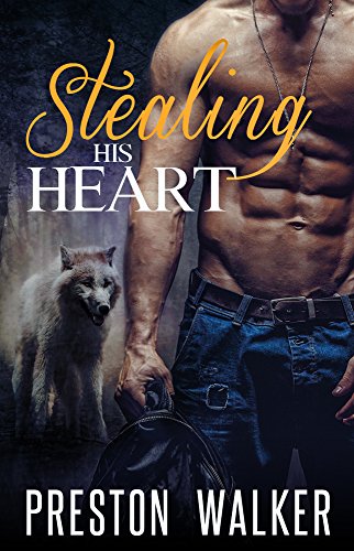 Stealing His Heart - Kindle edition by Walker, Preston. Literature ...