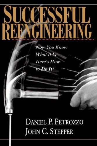 Amazon.com: Successful Reengineering: 9780471286028: Petrozzo, Daniel P ...