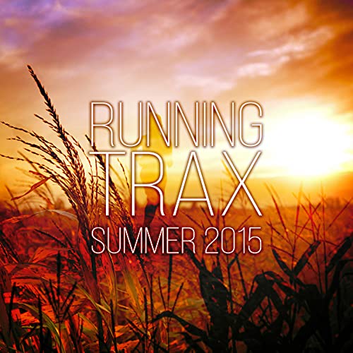 Running Trax Summer 2015 - Total Body Workout, Jogging Music, Ministry ...