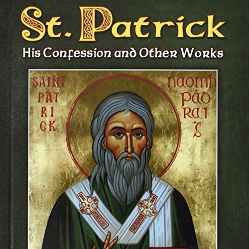 Amazon.com: St. Patrick: His Confession and Other Works (Audible Audio ...