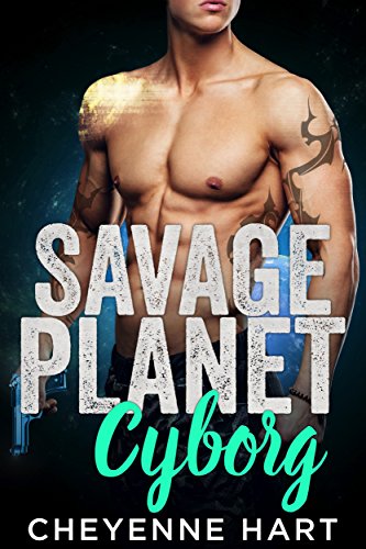 Savage Planet Cyborg: Science Fiction Alien Romance - Kindle edition by ...