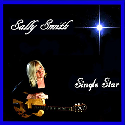 Play Single Star by Sally Smith on Amazon Music