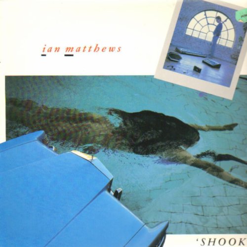 Play Shook by Iain Matthews on Amazon Music