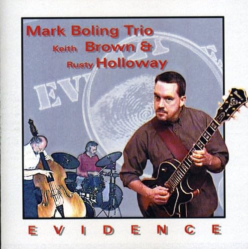 Mark Boling, Mark Boling Trio, Keith Brown - Evidence - Amazon.com Music