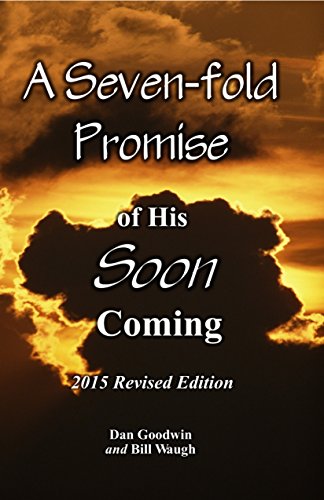 A Seven-fold Promise of His Soon Coming - Kindle edition by Goodwin ...