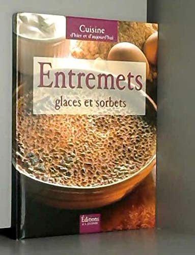 Entremets glaces et sorbets: unknown author: Amazon.com: Books