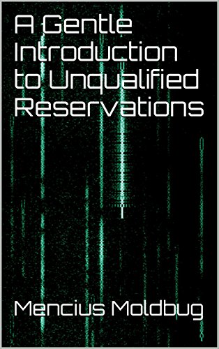 A Gentle Introduction to Unqualified Reservations eBook : Moldbug ...