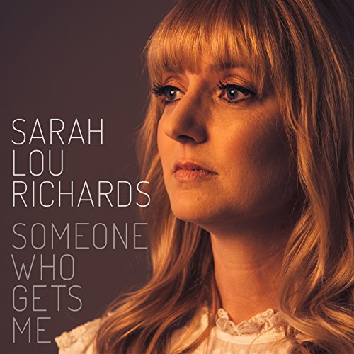 Play Someone Who Gets Me by Sarah Lou Richards on Amazon Music