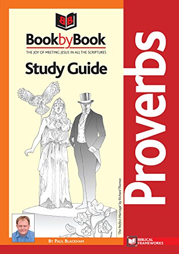 Book By Book Study Guide Proverbs - Kindle edition by Blackham, Paul ...