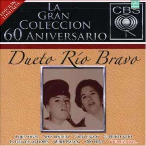 Dueto Rio Bravo - Dueto Rio Bravo (2CDs La Gran Coleccion 60 ...