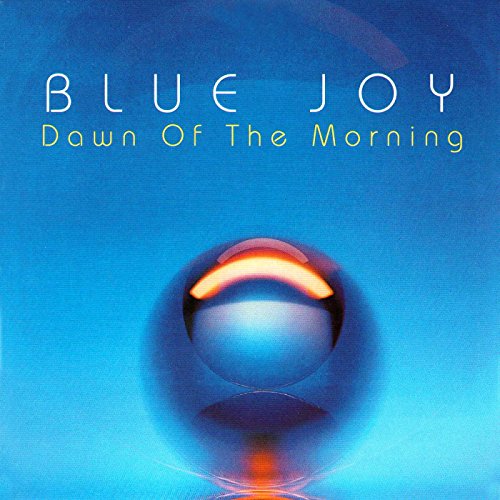 Play Dawn of the Morning by Blue Joy on Amazon Music