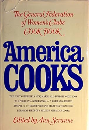 America Cooks: The General Federation of Women's Clubs Cookbook: Ann ...