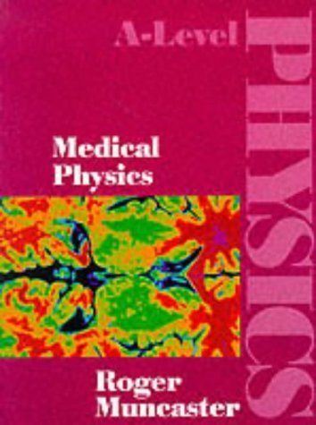 Medical Physics: 9780748723249: Amazon.com: Books