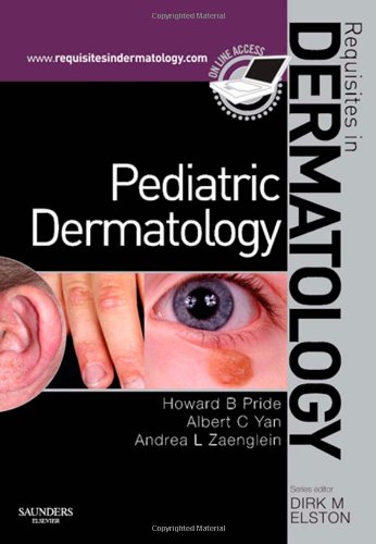 Pediatric Dermatology: Requisites in Dermatology: 9780702030222 ...