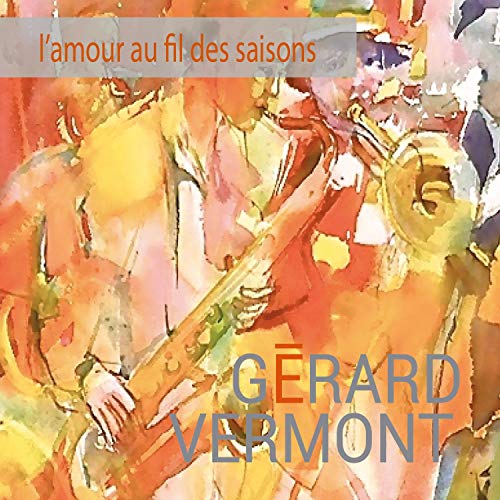 L'amour au fil des saisons by Gérard Vermont on Amazon Music - Amazon.co.uk