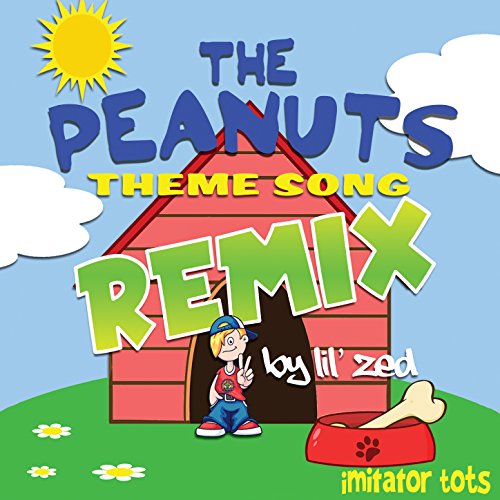 Amazon.com: The Peanuts Theme Song (Remix) : Imitator Tots: Digital Music