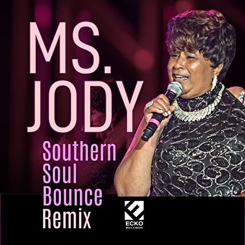 Southern Soul Bounce Remix by Ms. Jody on Amazon Music - Amazon.com