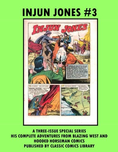 Injun Jones Comic #3: Group, American Comics: 9781977785251: Amazon.com ...