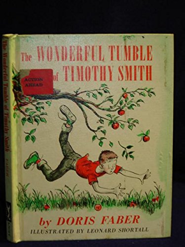 The wonderful tumble of Timothy Smith: Faber, Doris: Amazon.com: Books