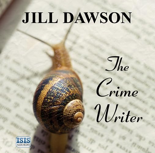 The Crime Writer: Dawson, Jill, Reagan, Regina: 9781445059839: Amazon ...