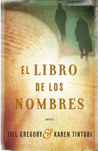 El libro de los nombres/ The Book of Names (Spanish Edition): Gregory ...