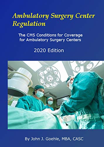 Amazon.com: Ambulatory Surgery Center Regulation: The CMS Conditions ...