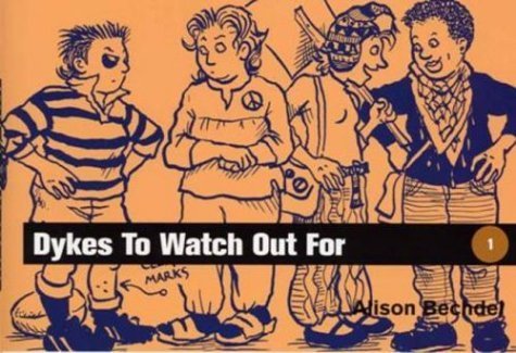 Dykes to Watch Out for: Cartoons by Alison Bechdel (1986-10-01): Alison ...