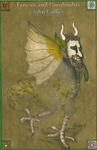 Fancies and Goonights: John Collier, Max Gissen, Seymour Chwast, Fred ...
