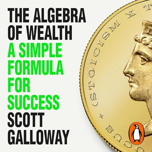 The Algebra of Wealth: A Simple Formula for Success (Audio Download ...