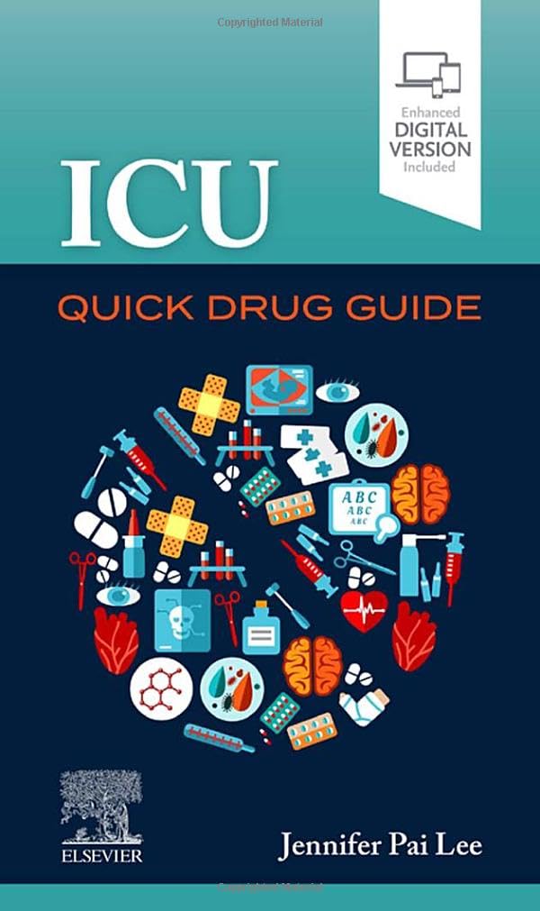 ICU Quick Drug Guide: 9780323680479: Medicine & Health Science Books ...