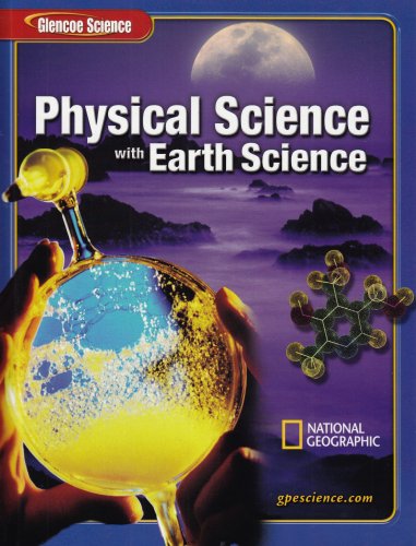 Glencoe Physical Science with Earth Science, Student Edition: McGraw ...